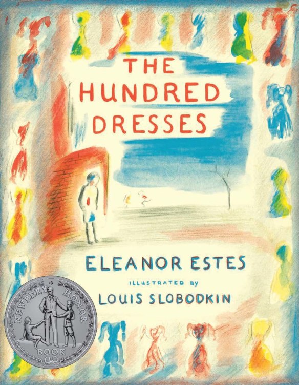 The Hundred Dresses by Eleanor Estes | Mission Viejo Library Teen Voice